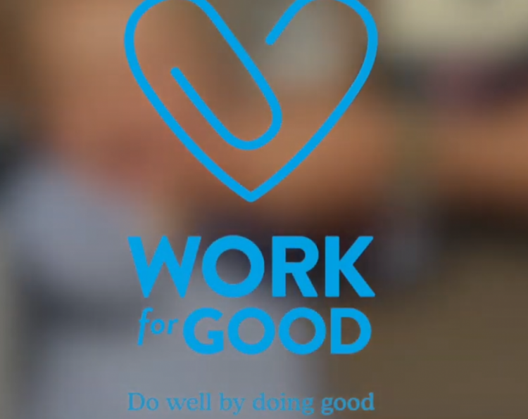 Work for Good. Putting Purpose at the Heart of your Business. ORB